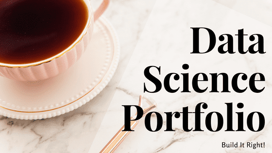 Building A Data Science Portfolio A Newcomer s Guide Data Mania LLC