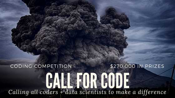 CALL FOR CODE 2018! Are you ready to take the challenge?