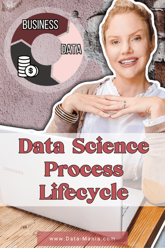 Data Science Process Lifecycle: 8 Steps To Improving Yours