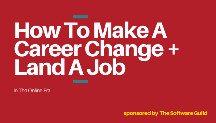 How to Get a Job Fast + Make a Career Change in This Online Age