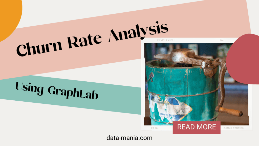 Churn Rate Analysis Using The GraphLab Framework