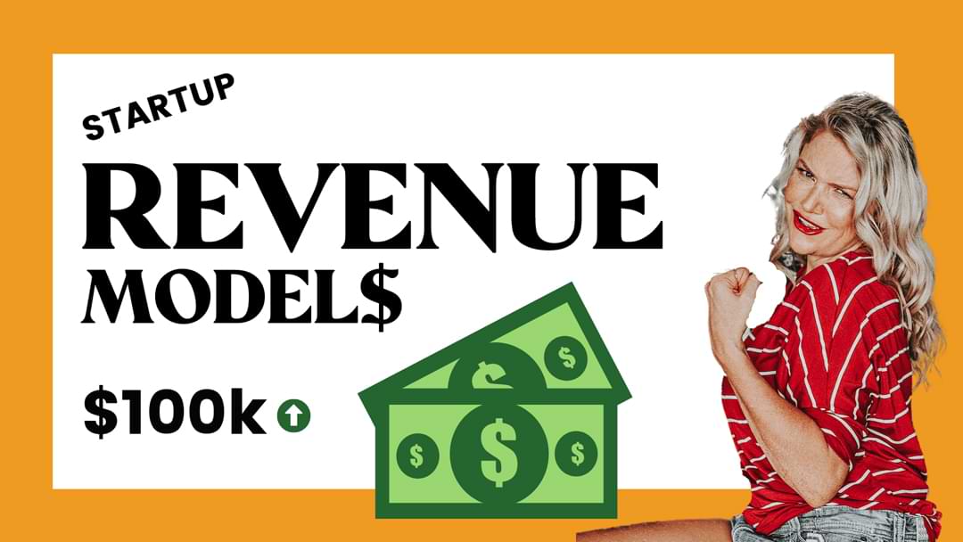 The Best Revenue Models for Startups in the Tech and Data Space
