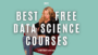 The Best Free Data Science Courses Nobody Is Talking About
