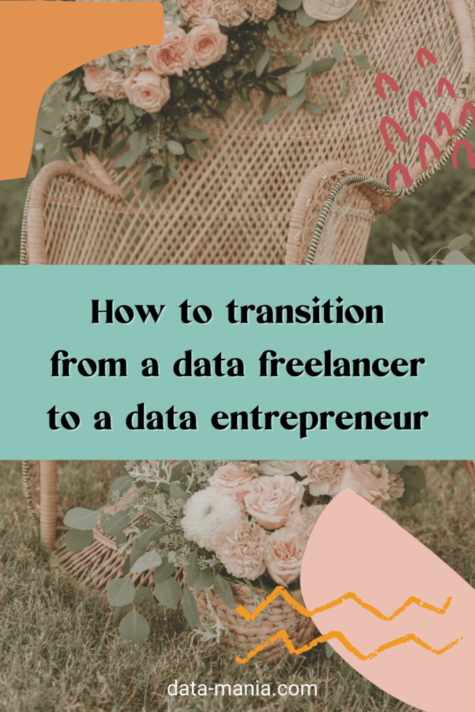 Freelance data scientist turned entrepreneur - how to do it almost ...