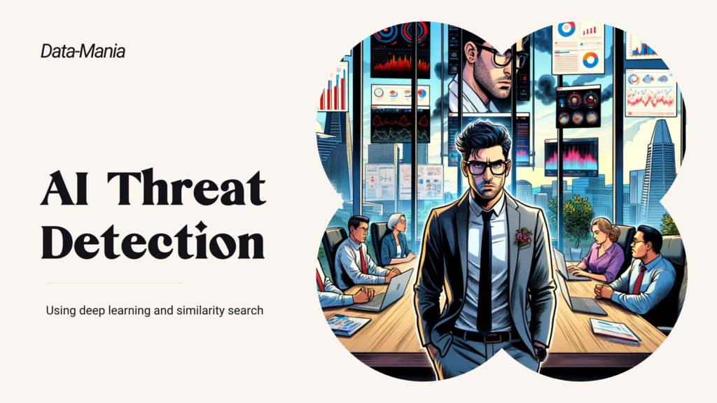 AI Threat Detection Using Deep Learning & Similarity Search