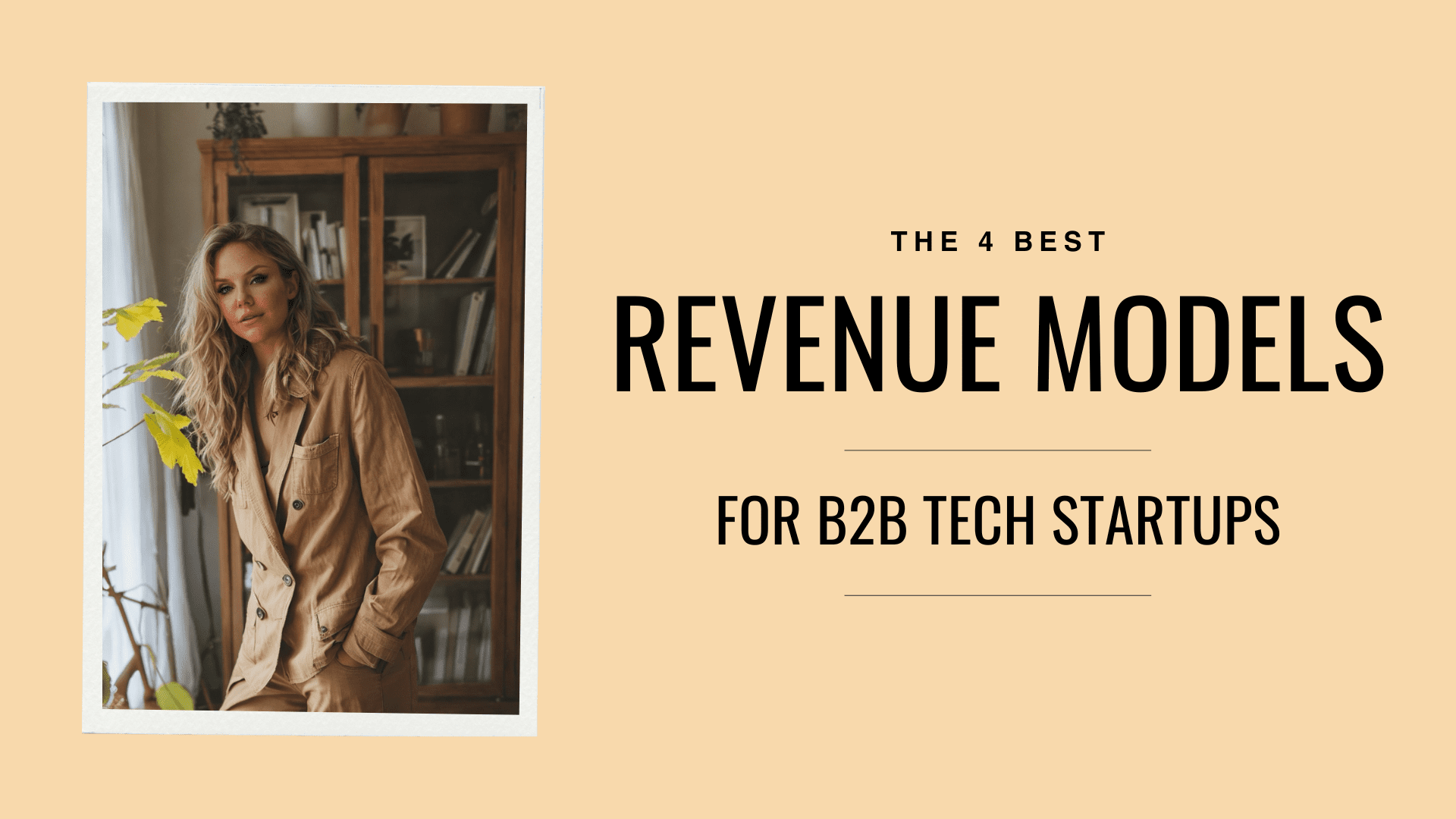 The 4 Best Revenue Models for Startups in the Tech and Data Space